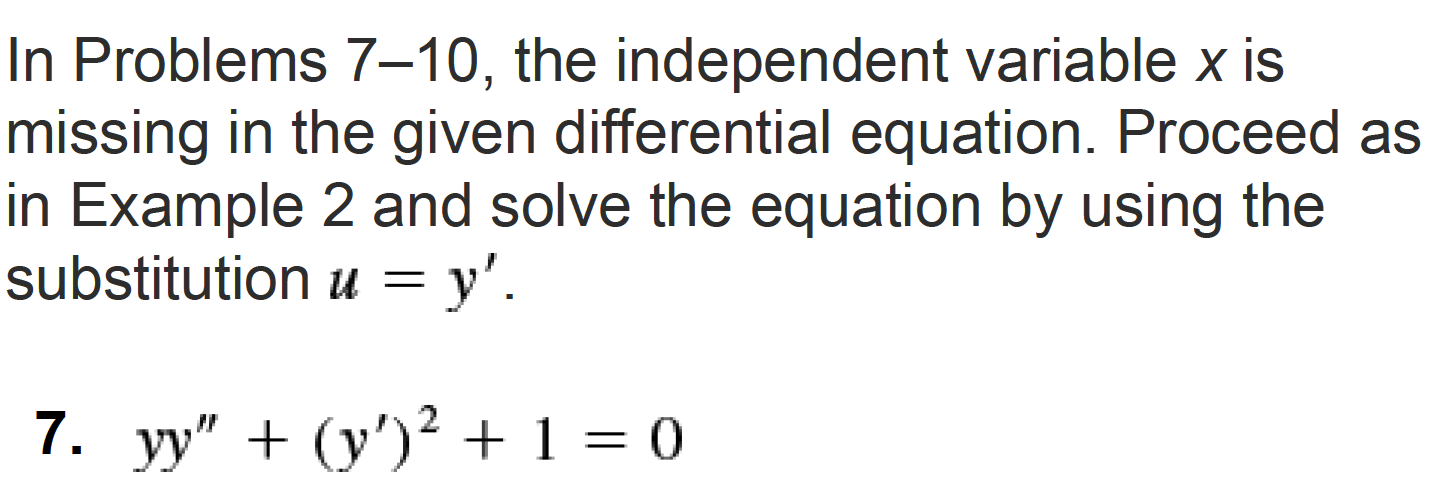 Solved In ﻿Problems 7-10, ﻿the independent variable | Chegg.com