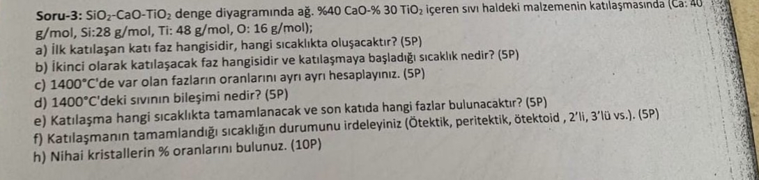Soru-3: SiO2-CaO-TiO2 ﻿denge diyagramında | Chegg.com