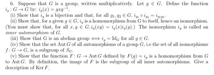 Solved 6. Suppose that G is a group, written | Chegg.com