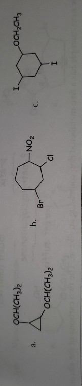 Solved OCH(CH3)2 OCH2CH3 a. b. -NO2 C. Br OCH(CH3)2 CI I | Chegg.com