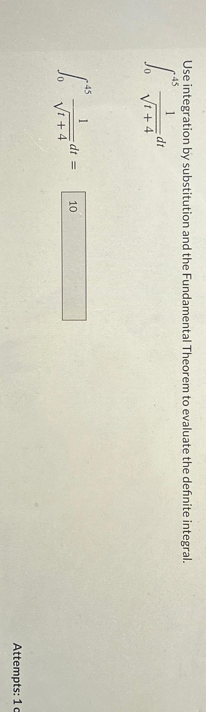 Solved Use integration by substitution and the Fundamental | Chegg.com