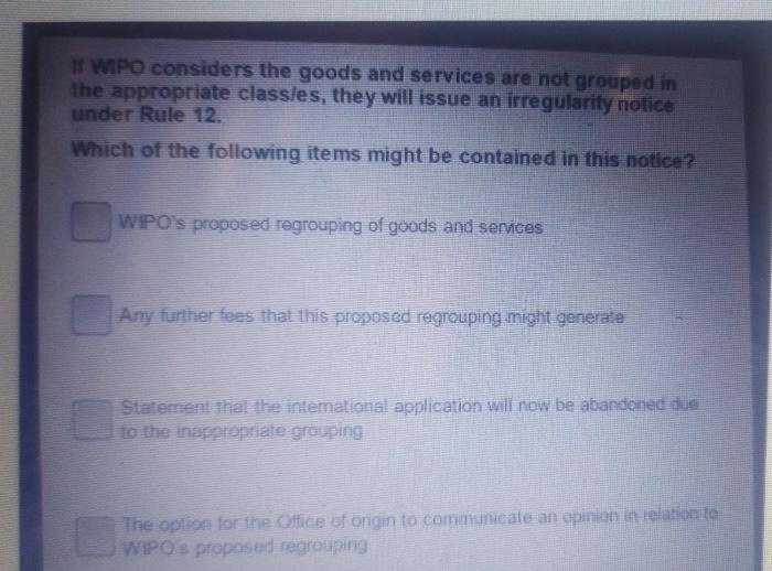 Solved I WIPO considers the goods and services are not | Chegg.com