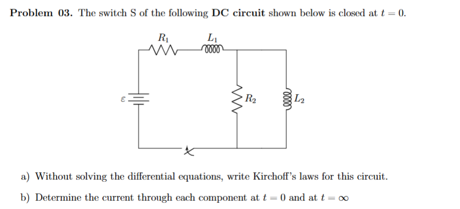 Solved Problem 03. ﻿The switch S of the following DC circuit | Chegg.com