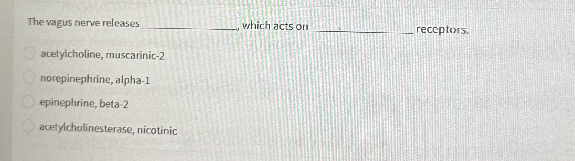 Solved The vagus nerve releaseswhich acts | Chegg.com
