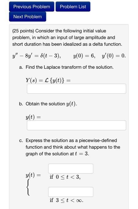 Solved ( 25 points) Consider the following initial value | Chegg.com