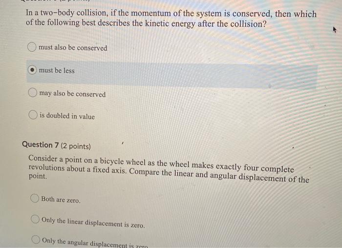 Solved In a two-body collision, if the momentum of the | Chegg.com