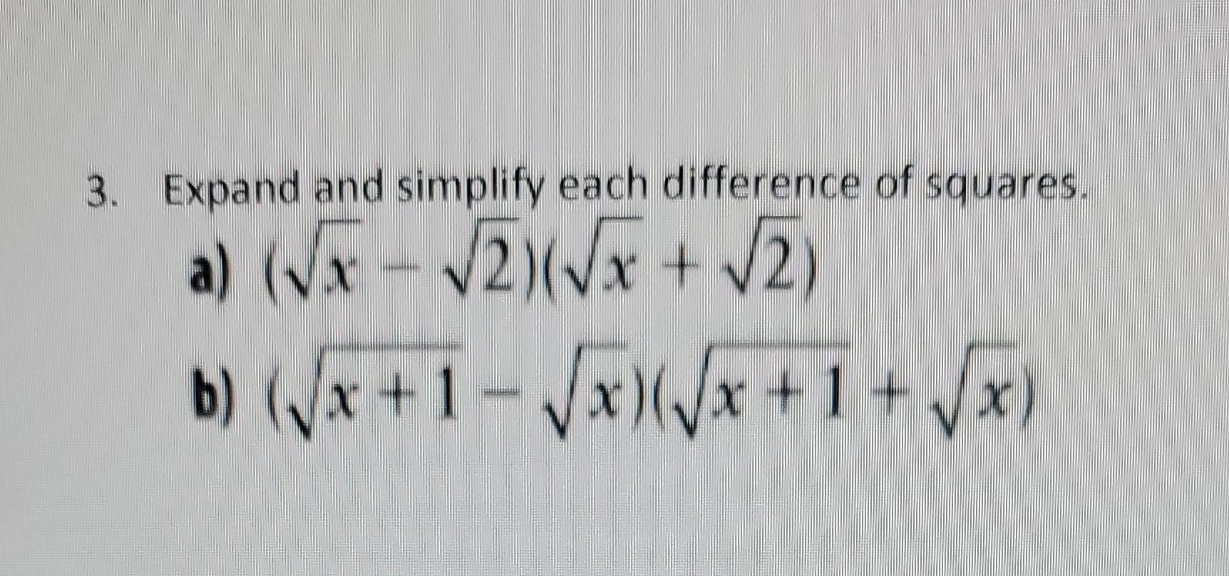 Solved Expand and simplify each difference of squares. a) | Chegg.com