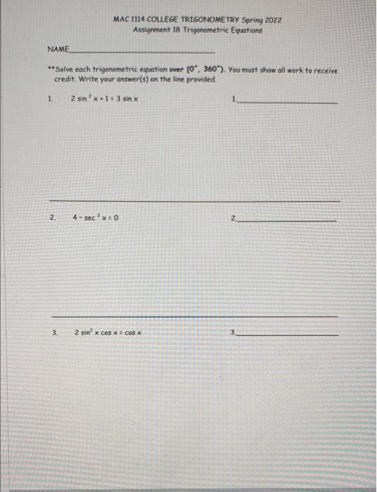 Solved MAC 1114 COLLEGE TRIGONOMETRY Spring 2022 Assignment | Chegg.com