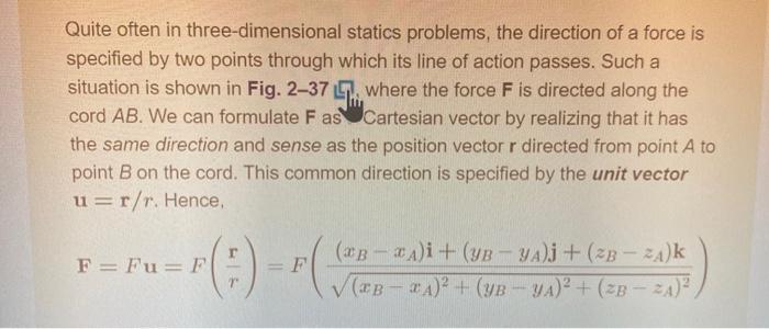 Solved Quite often in three-dimensional statics problems, | Chegg.com