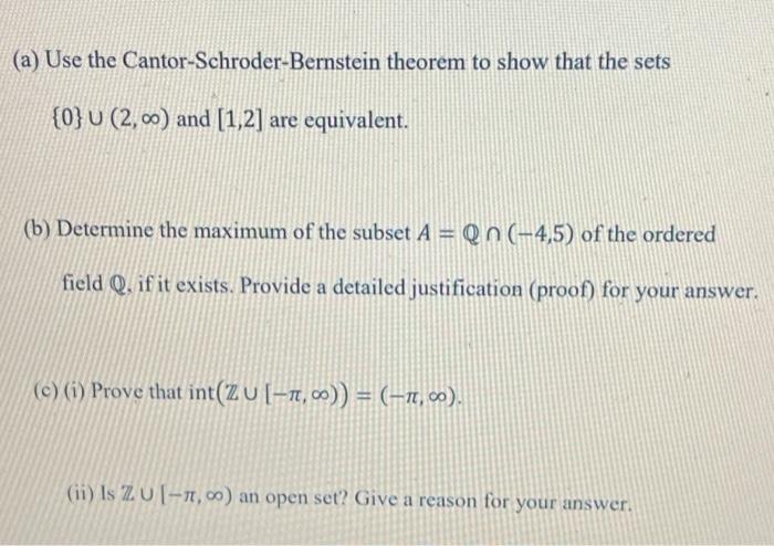 Solved (a) Use the Cantor-Schroder-Bernstein theorem to show | Chegg.com