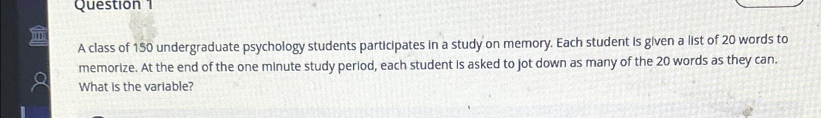 Solved A class of 150 ﻿undergraduate psychology students | Chegg.com