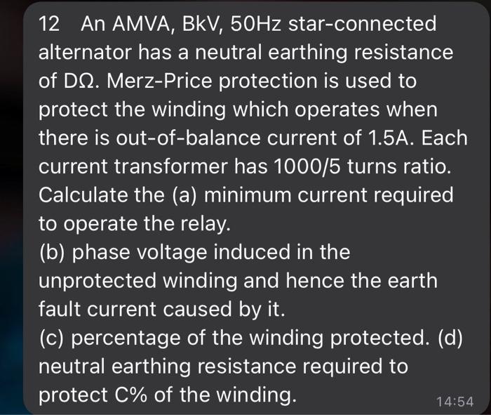 Solved 12 An AMVA, BkV, 50Hz star-connected alternator has a | Chegg.com