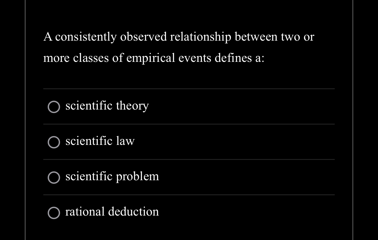 Solved A consistently observed relationship between two or | Chegg.com