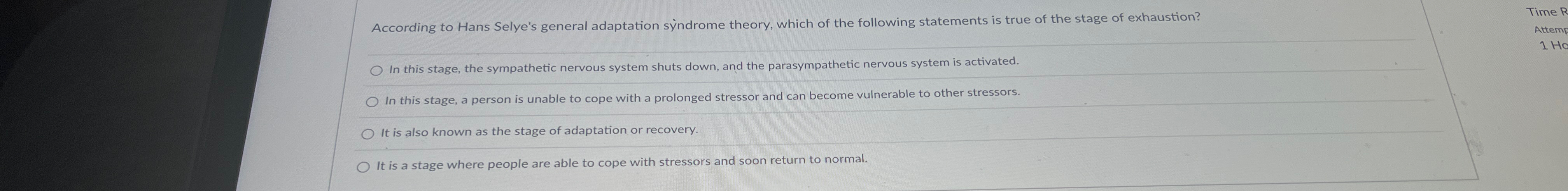 Solved According to Hans Selye's general adaptation | Chegg.com