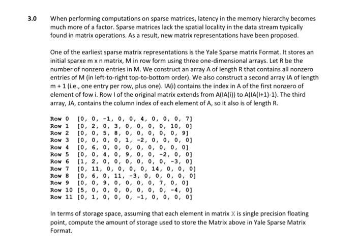 Solved When performing computations on sparse matrices, | Chegg.com