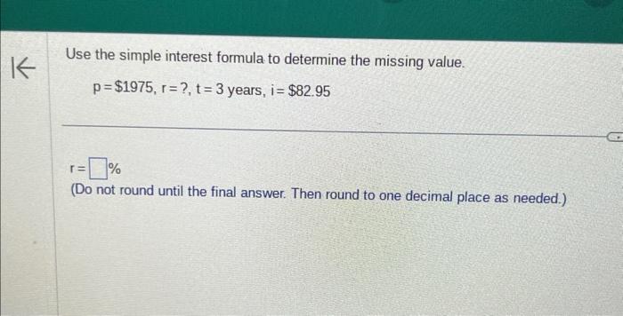 Solved Use the simple interest formula to determine the | Chegg.com