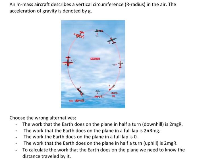 Solved An m-mass aircraft describes a vertical circumference | Chegg.com