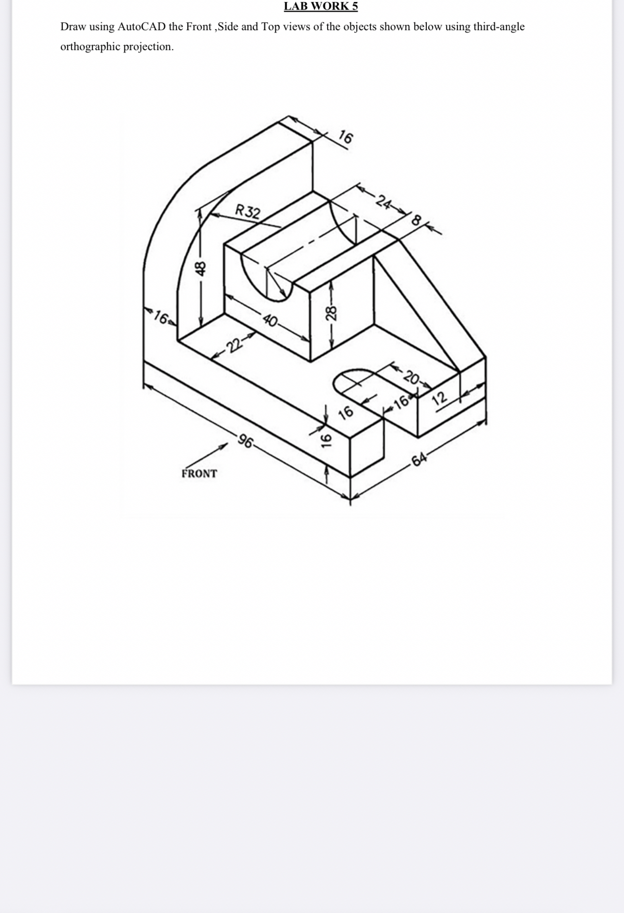 Solved LAB WORK 5Draw using AutoCAD the Front, Side and Top | Chegg.com