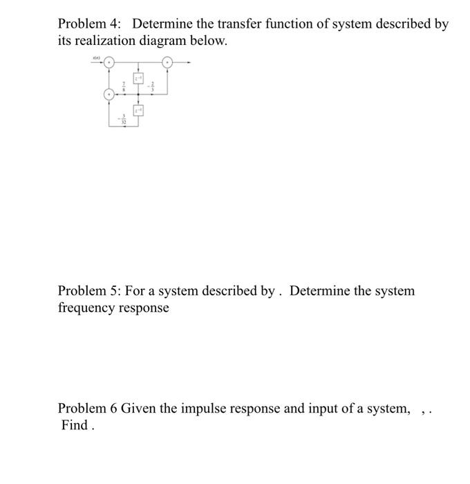 Solved Problem 4: Determine the transfer function of system | Chegg.com
