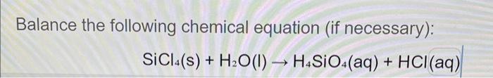 Solved Balance the following chemical equation (if | Chegg.com