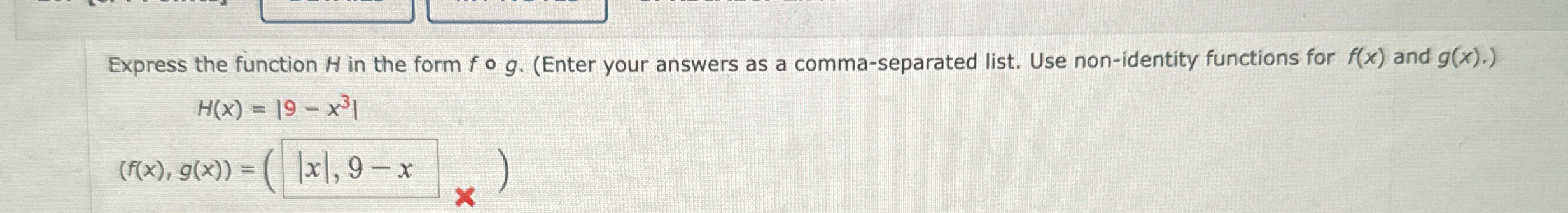 Solved Express the function H ﻿in the form f@g. (Enter your | Chegg.com