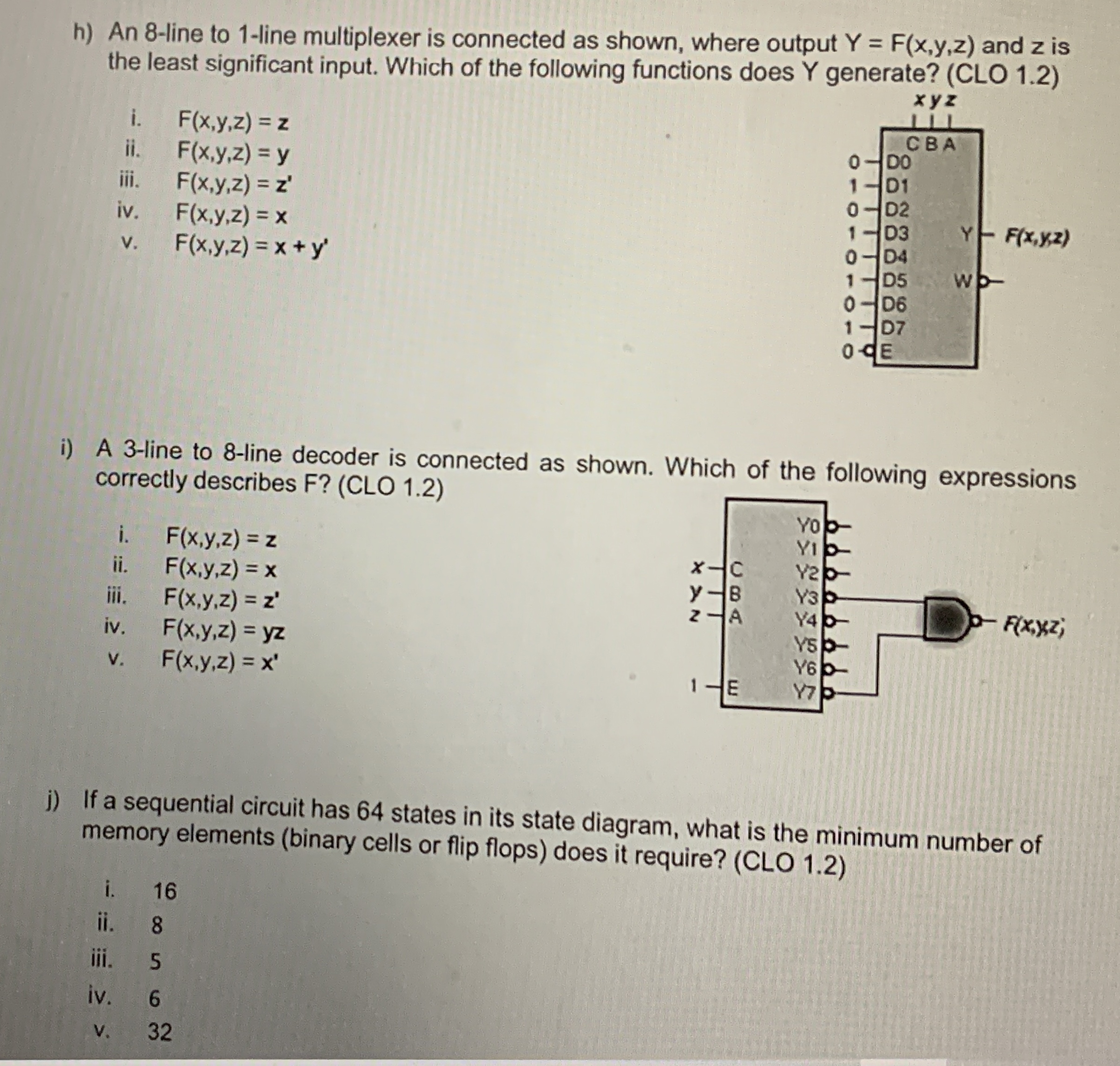 Solved h) ﻿An 8 -line to 1 -line multiplexer is connected as | Chegg.com