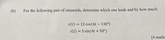 Solved (b) ﻿For the following pair of sinusoids, ﻿determine | Chegg.com