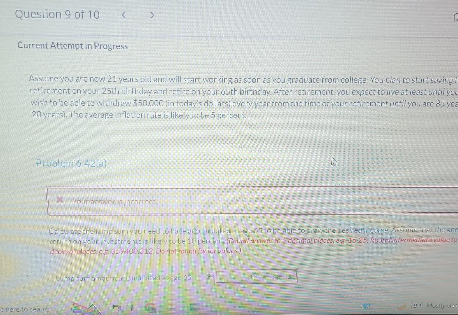 Solved Current Attempt in Progress Assume you are now 21 | Chegg.com