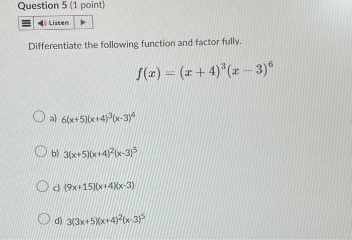 Solved Differentiate the following function and factor | Chegg.com