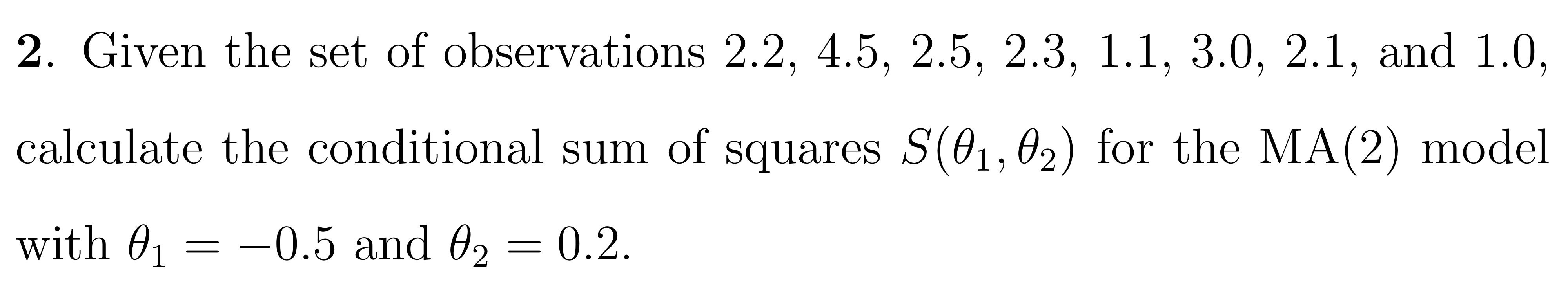Solved Given The Set Of Observations