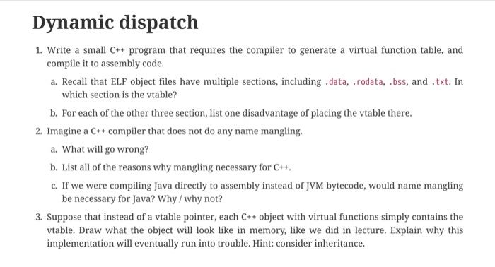 Solved Dynamic dispatch 1. Write a small C++ program that | Chegg.com