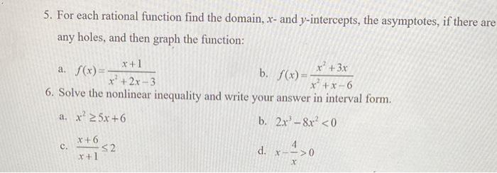 Solved 5. For each rational function find the domain, x - | Chegg.com