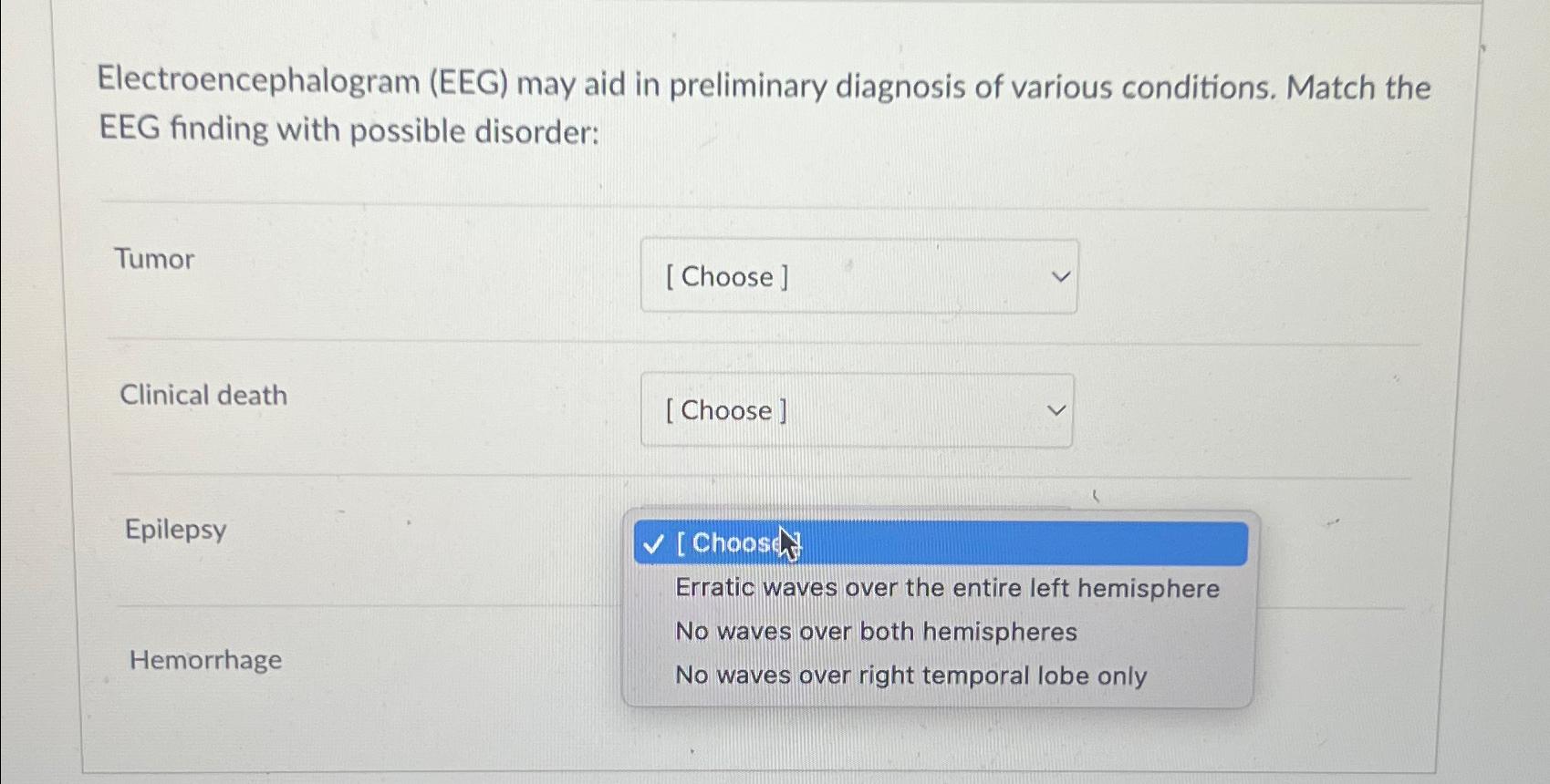 Solved Electroencephalogram (EEG) ﻿may aid in preliminary | Chegg.com