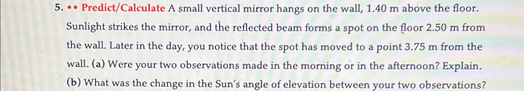 Solved cdots Predict/Calculate A small vertical mirror hangs | Chegg.com