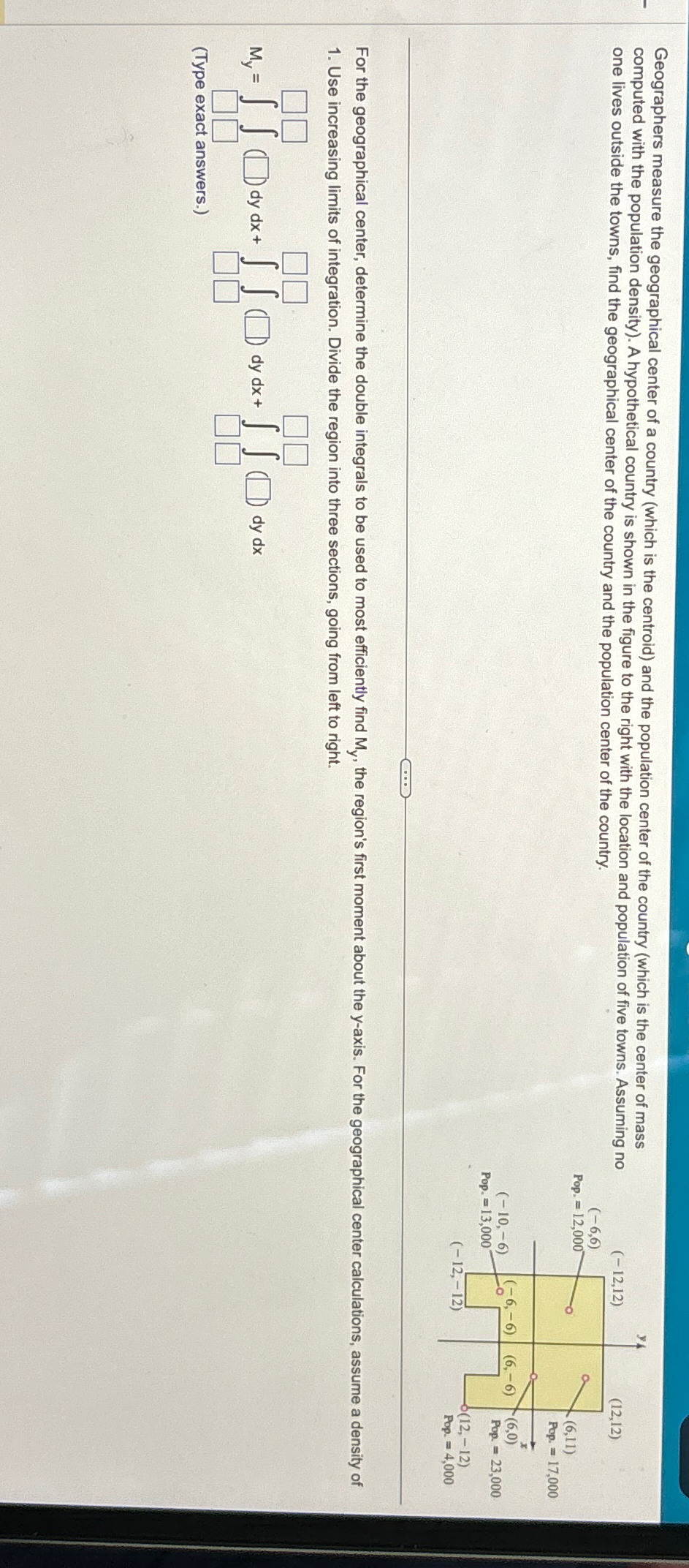 Solved Geographers measure the geographical center of a | Chegg.com