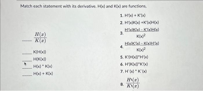 Solved Match each statement with its derivative. H(x) and | Chegg.com