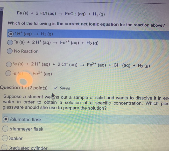 Solved Fe (s) + 2 HCl(aq) FeCl2 (aq) + H2 (9) Which of the | Chegg.com