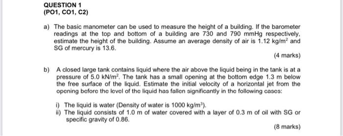 Solved QUESTION 1 (P01, CO1, C2) a) The basic manometer can | Chegg.com