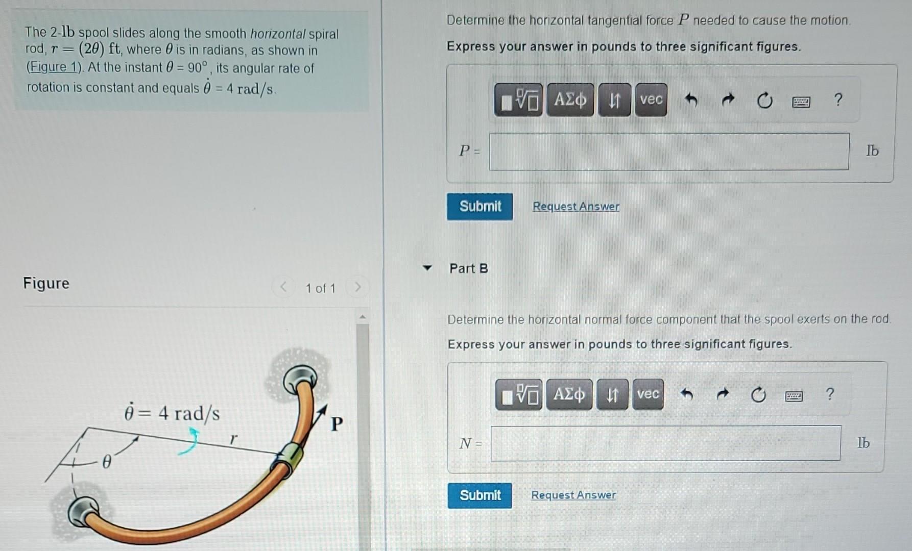 Solved Determine the horizontal tangential force P needed to | Chegg.com