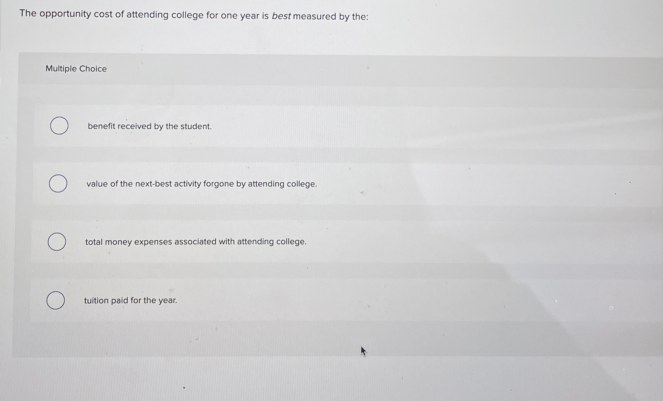 Solved The opportunity cost of attending college for one | Chegg.com