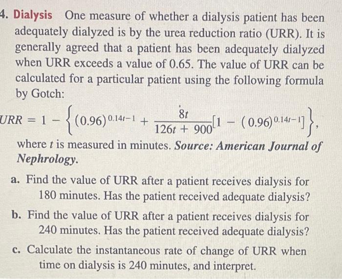 Solved Dialysis One measure of whether a dialysis patient | Chegg.com