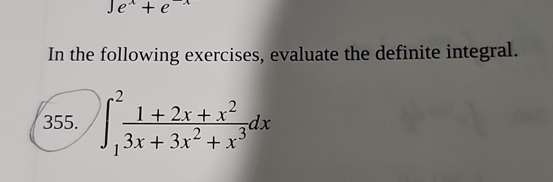 Solved In the following exercises, evaluate the definite | Chegg.com