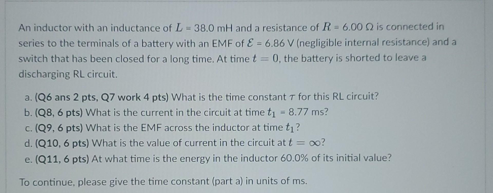 Solved An inductor with an inductance of L = 38.0 mH and a | Chegg.com