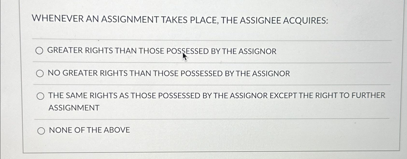 Solved WHENEVER AN ASSIGNMENT TAKES PLACE, THE ASSIGNEE | Chegg.com