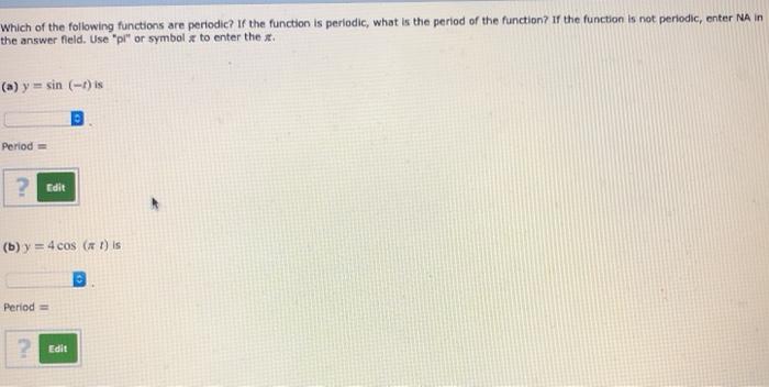 Solved Which of the following functions are periodic? If the | Chegg.com