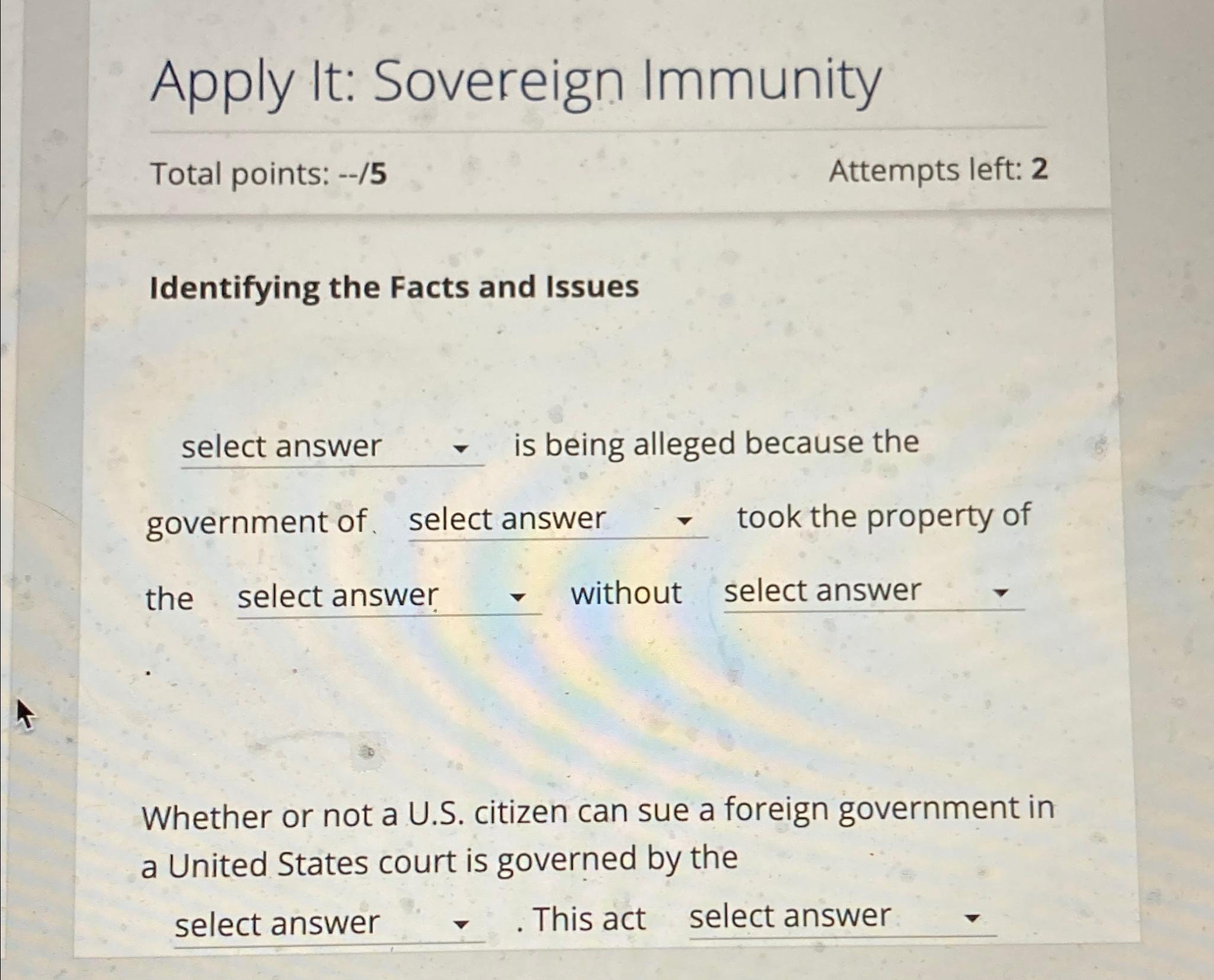Solved Apply It: Sovereign ImmunityTotal points: | Chegg.com