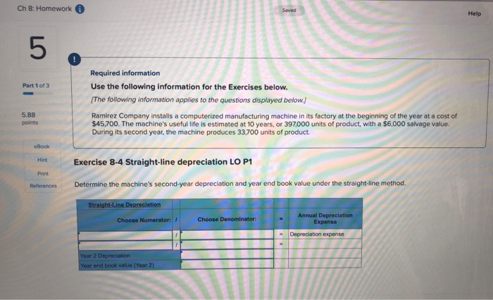 Solved Ch 8: Homework Saved Help 5 Part 1 of 3 Required | Chegg.com Solved Ch 8: Homework Saved Help 5 Part 1 of 3 Required | Chegg.com