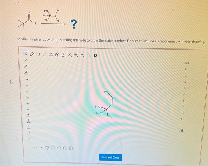 Solved Modify the given copy of the starting aldehyde to | Chegg.com
