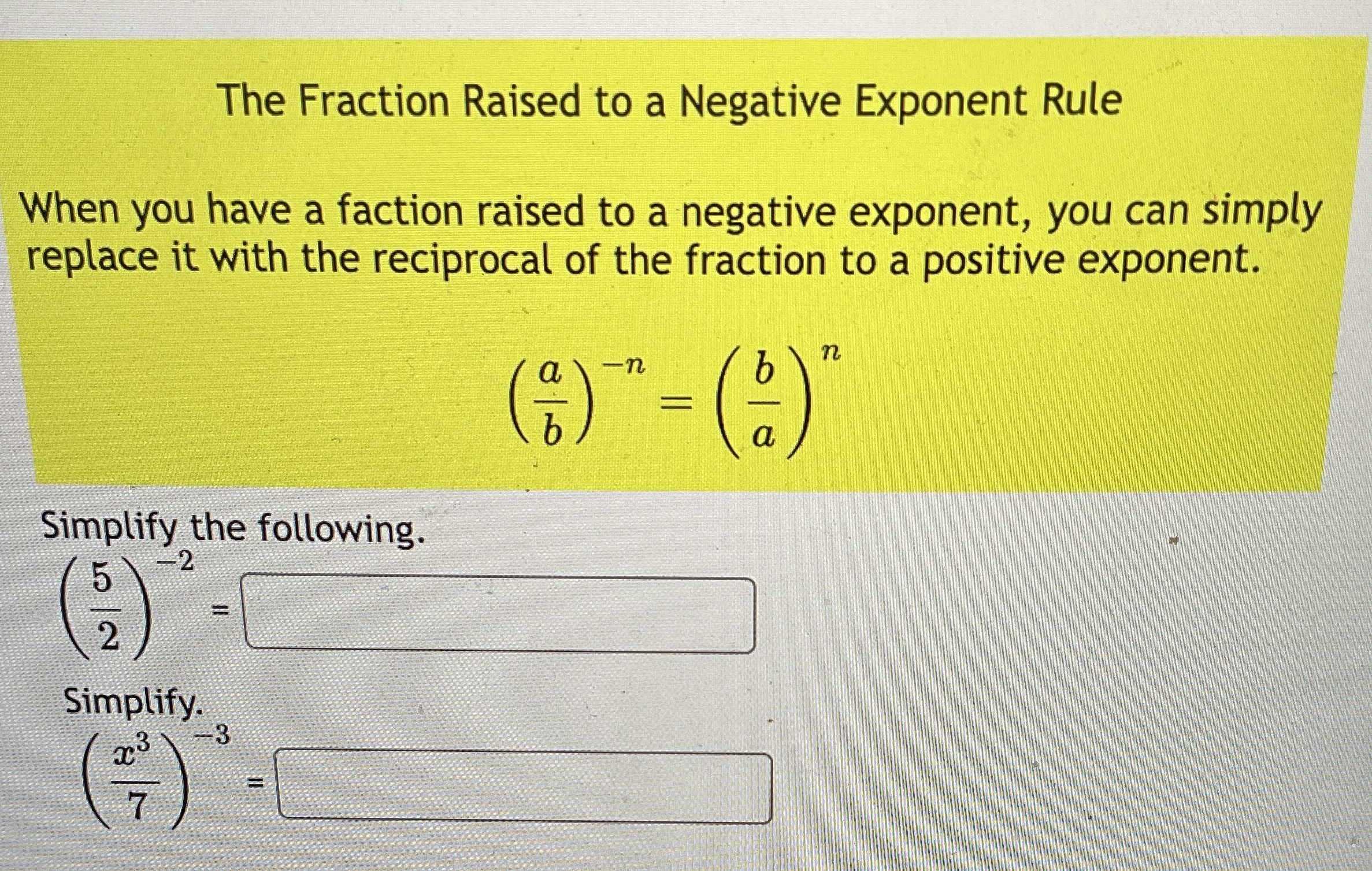 Solved The Fraction Raised to a Negative Exponent RuleWhen | Chegg.com