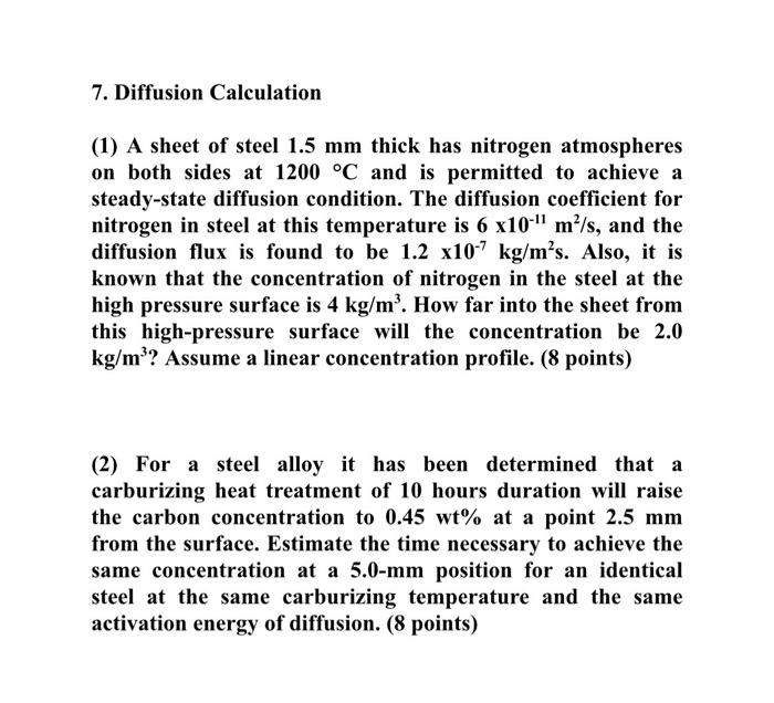 Solved 7. Diffusion Calculation (1) A sheet of steel 1.5 mm | Chegg.com